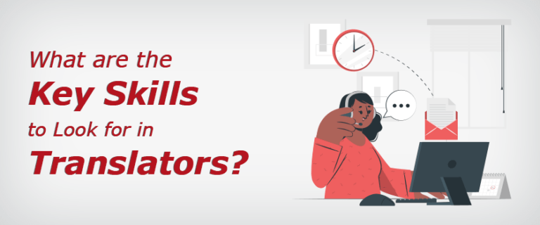 8 Essential Skills to Look for in a Translator in 2022 | Pepper Content